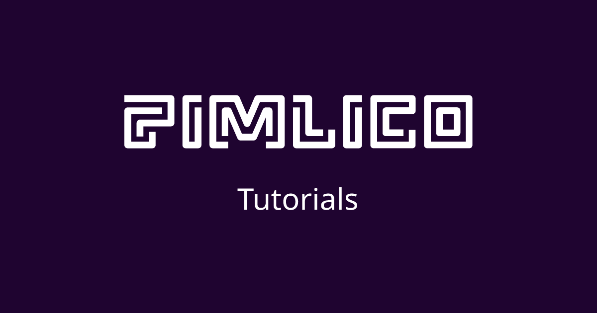 Tutorials | Pimlico Docs